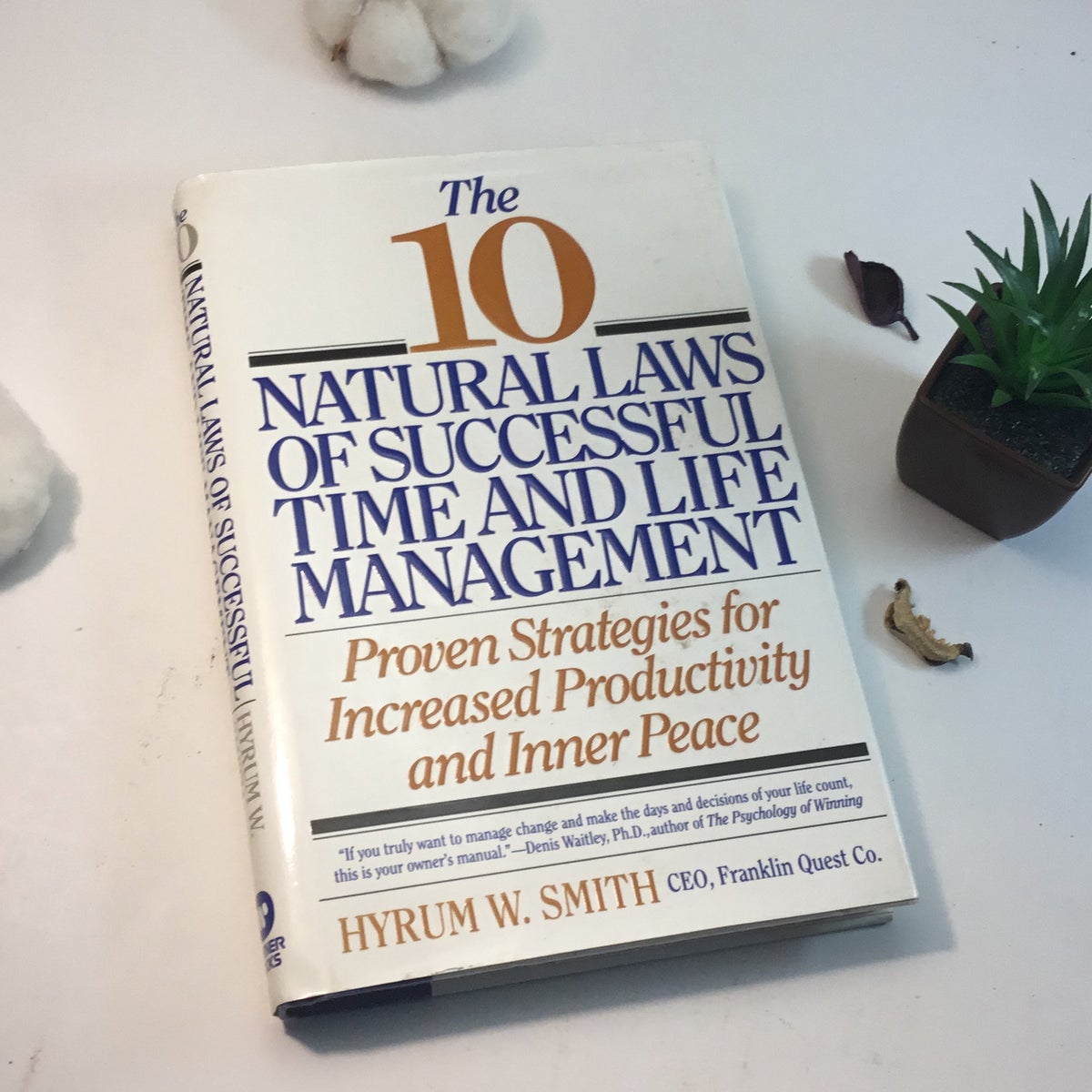 The 10 Natural Laws of Successful Time and Life Management