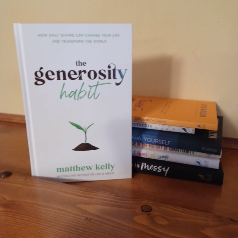 The Generosity Habit by Matthew Kelly