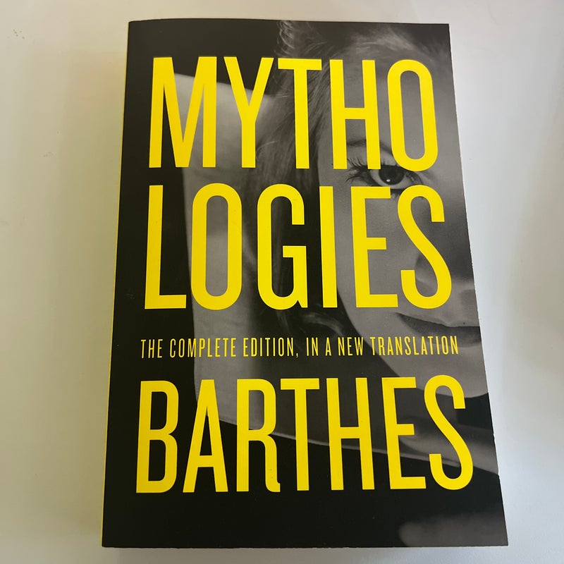 Mythologies by Roland Barthes, Annette Lavers