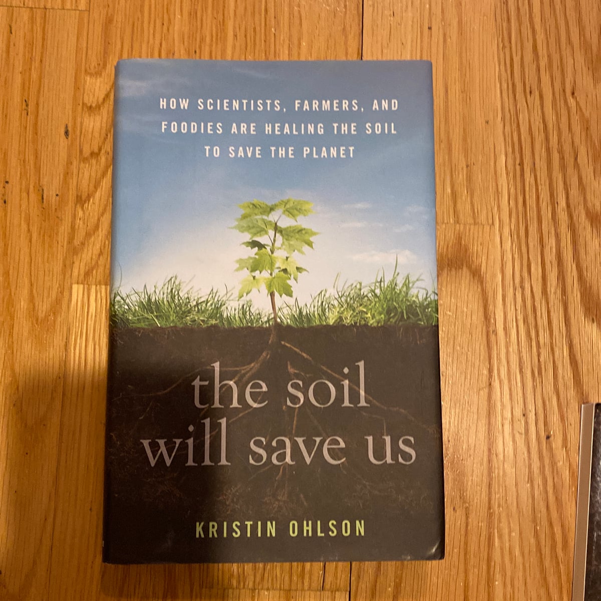 The Soil Will Save Us