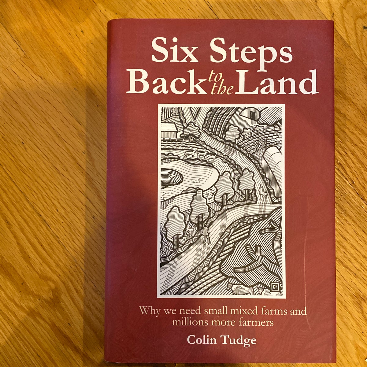 Six Steps Back to the Land by Colin Tudge