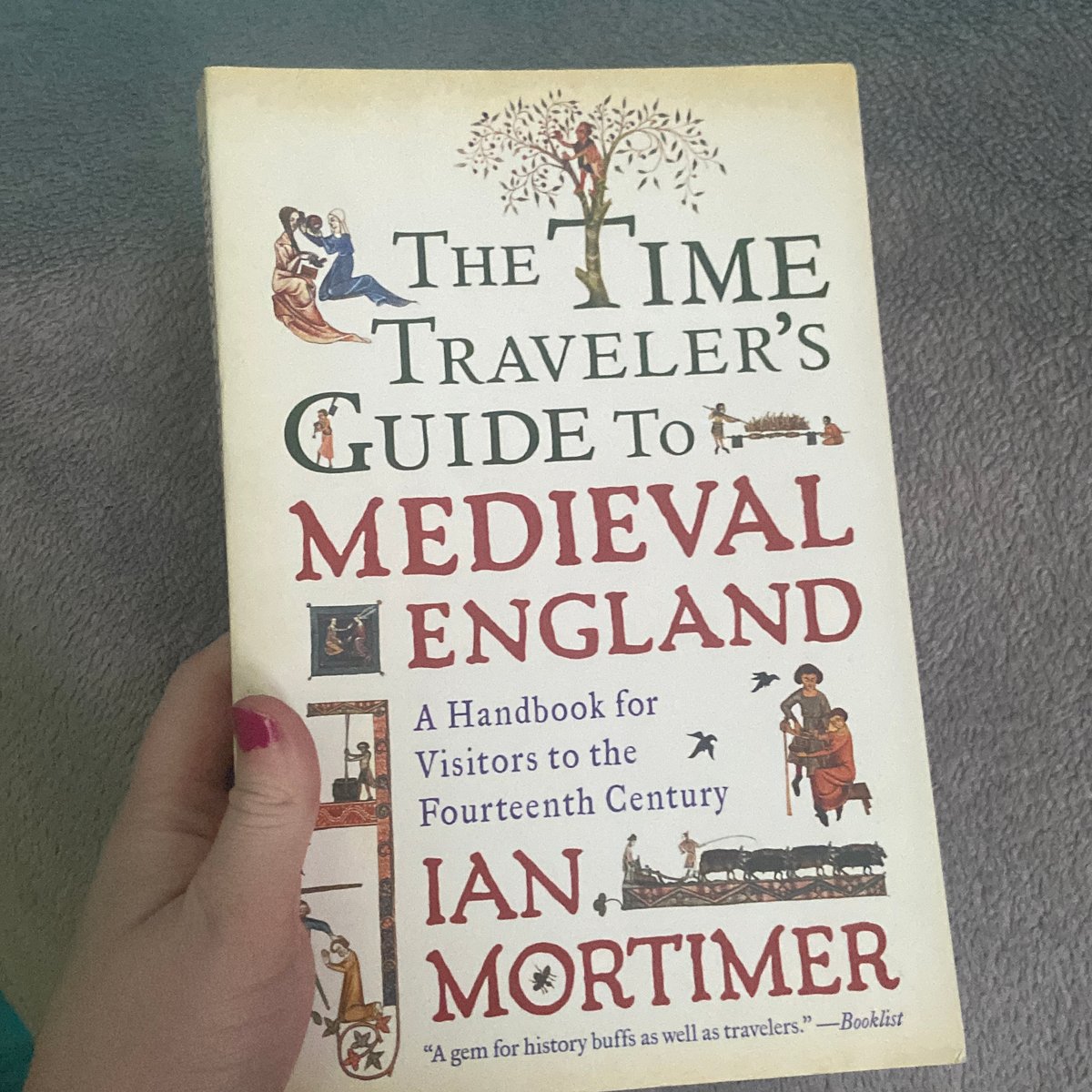 The Time Traveler's Guide to Medieval England by Ian Mortimer