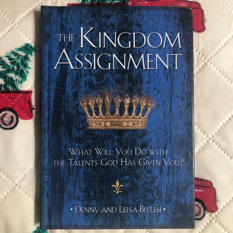 The Kingdom Assignment by Denny Bellesi, Leesa Bellesi