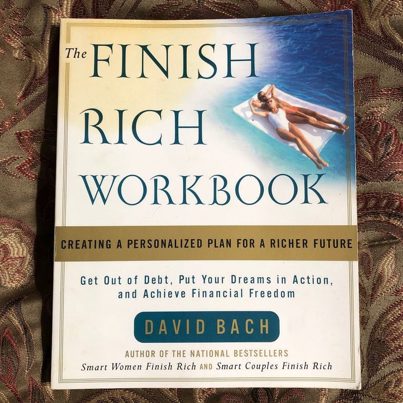 The Finish Rich Workbook by David Bach