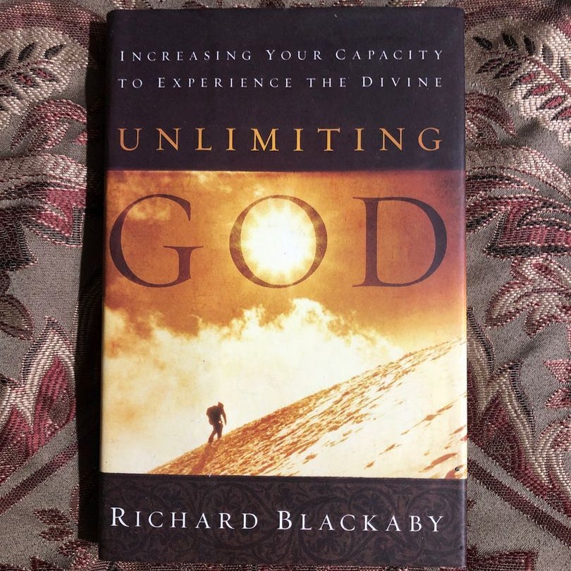 Unlimiting God by Richard Blackaby