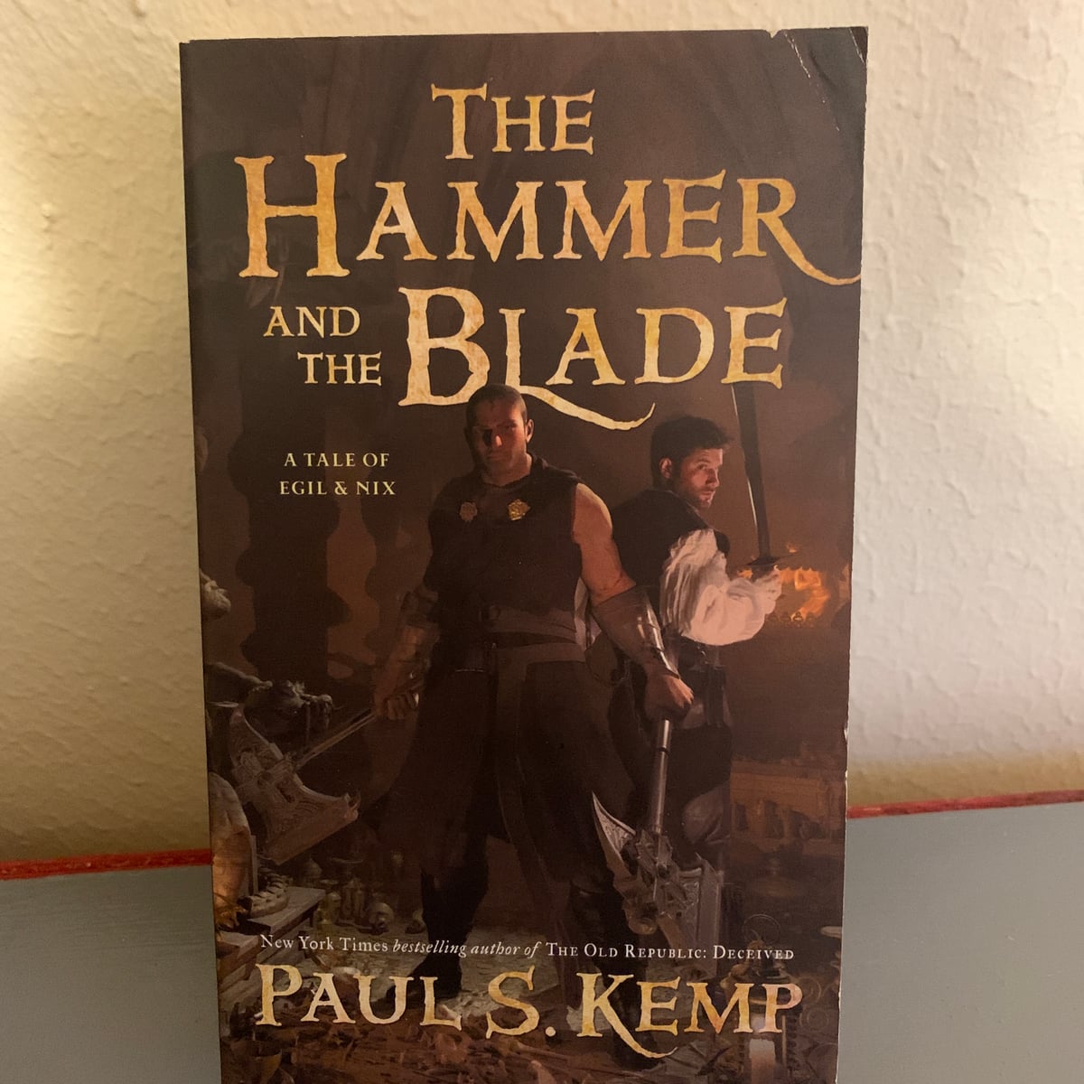 The Hammer and the Blade by Paul S. Kemp