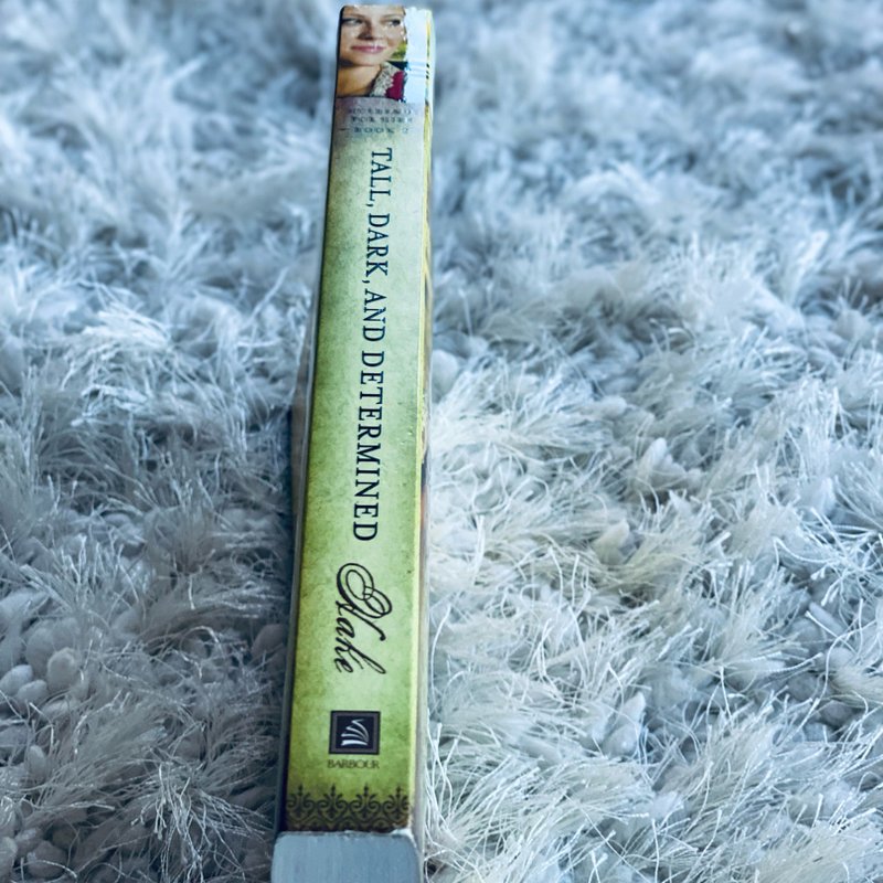 Tall, Dark, and Determined by Kelly Eileen Hake
