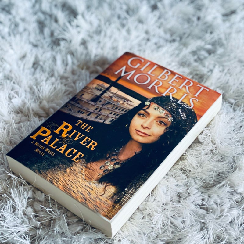 The River Palace by Gilbert Morris