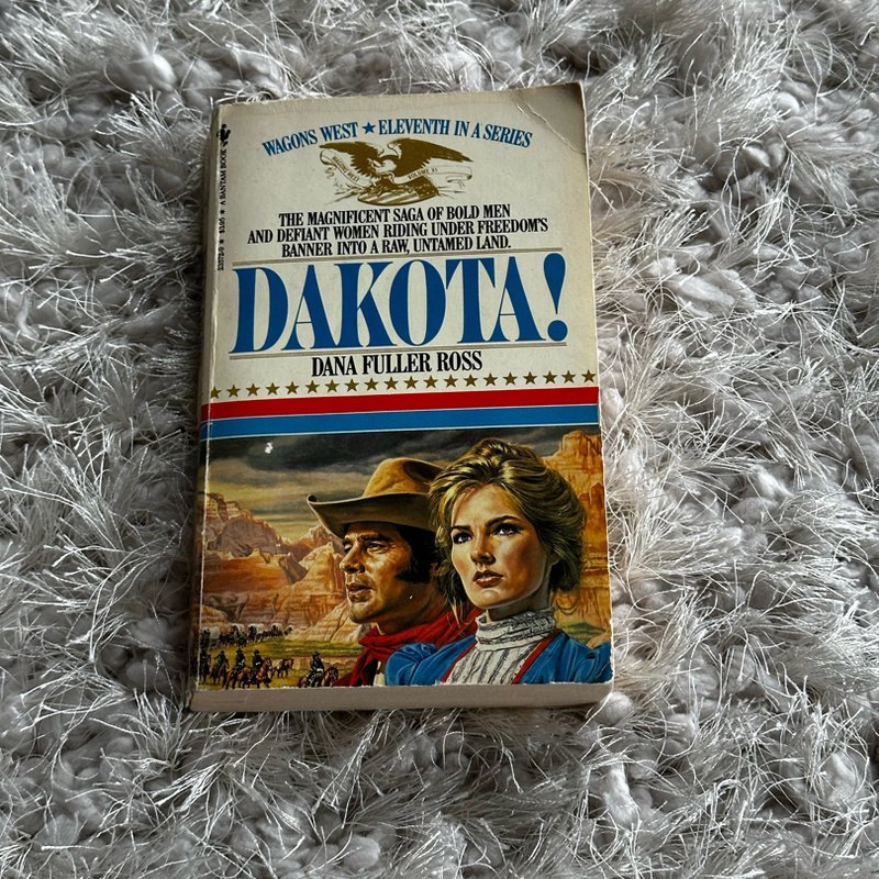 Dakota! by Dana Fuller Ross