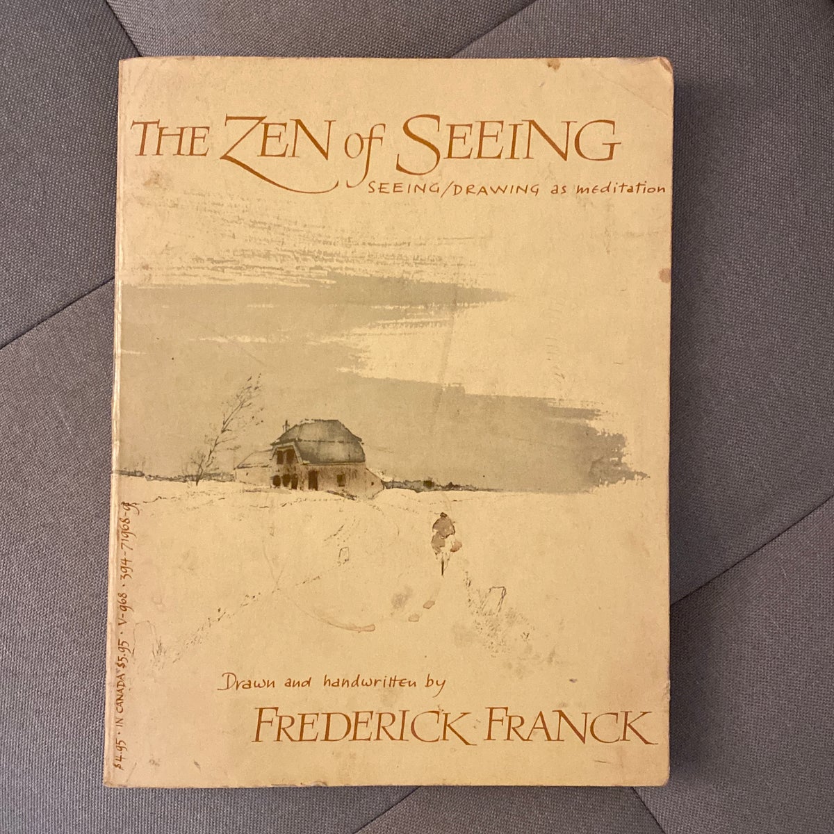 The Zen of Seeing by Frederick Franck