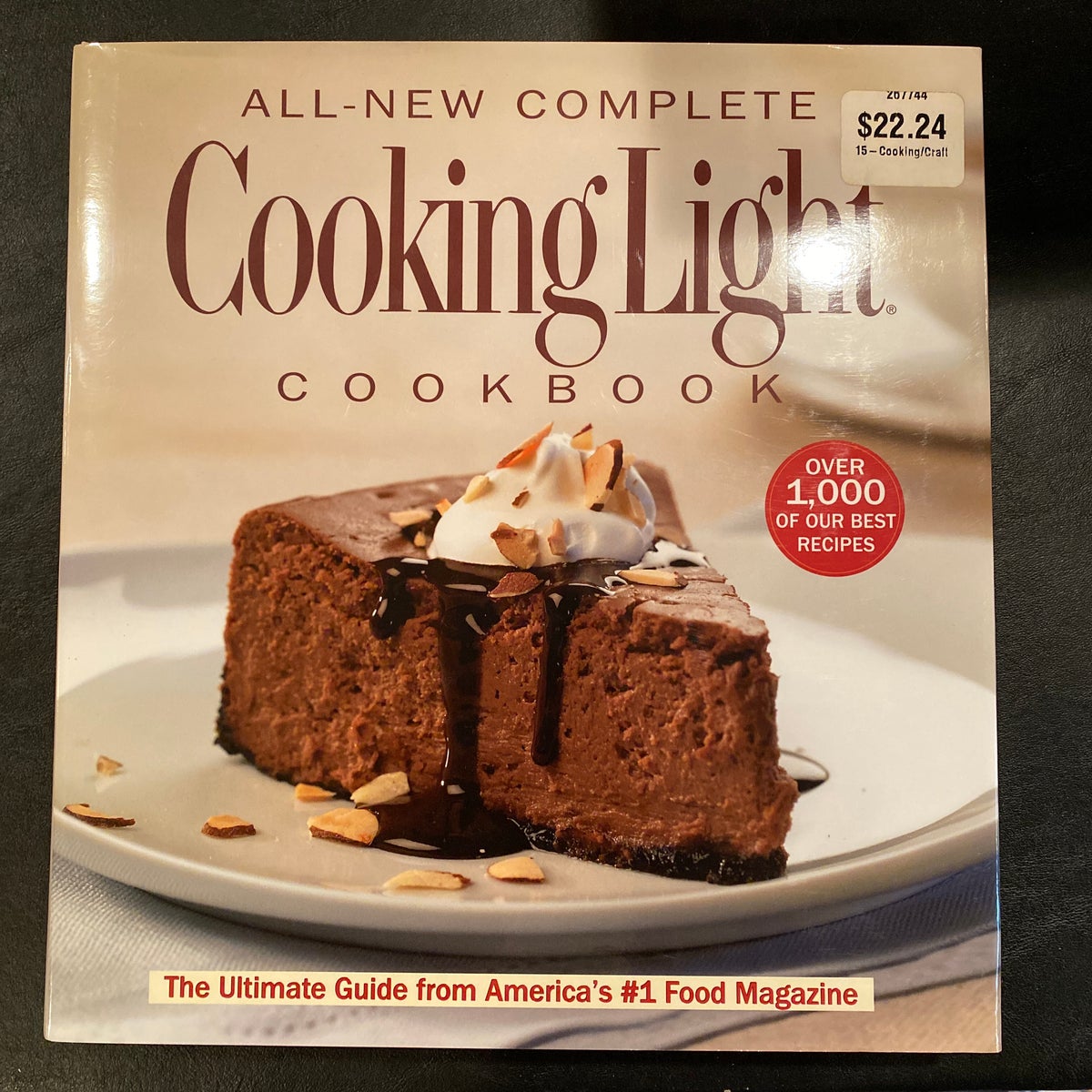 All-New Complete Cooking Light Cookbook by Anne Chappell Cain