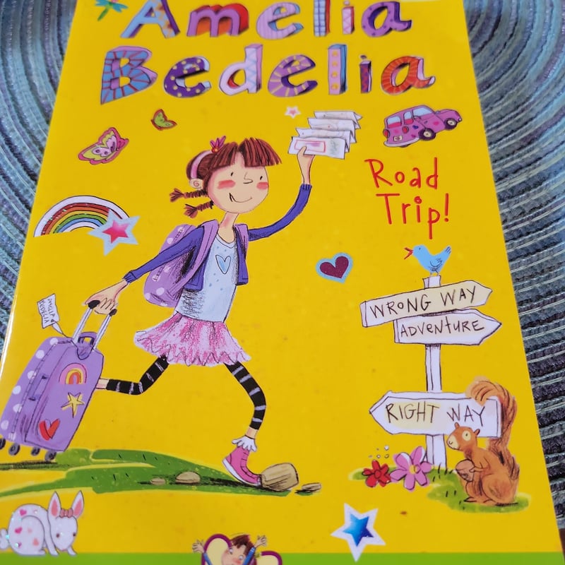 Amelia Bedelia Chapter Book #3: Amelia Bedelia Road Trip!