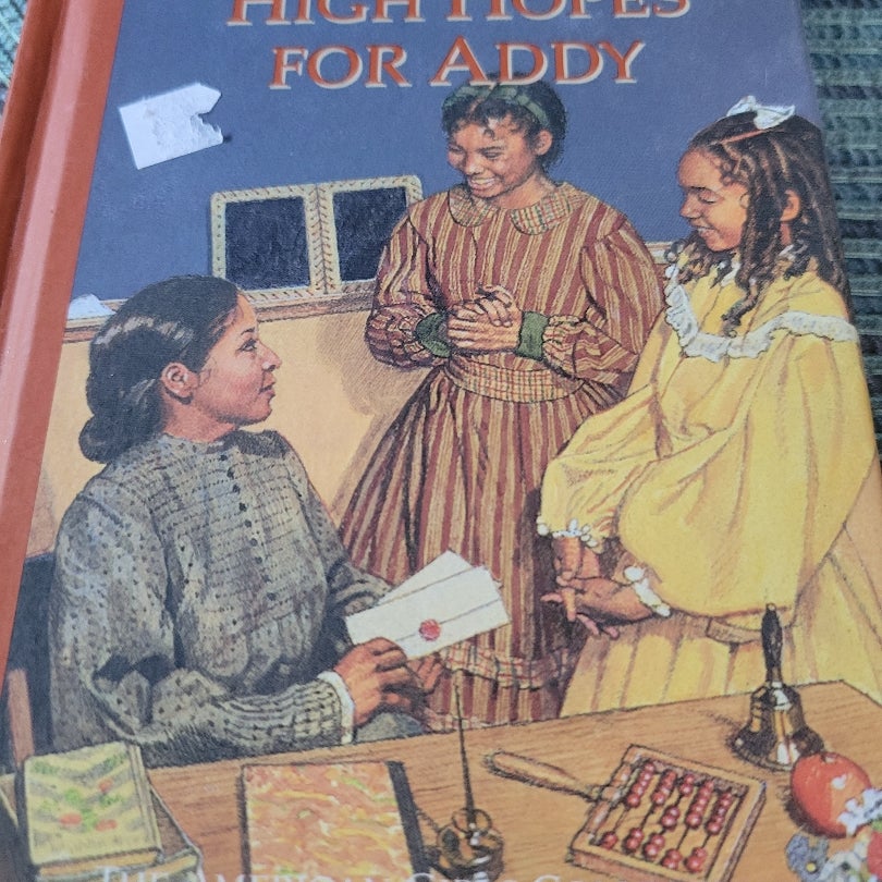 High hopes for Addy. American girl. Hardcover by American girl ...