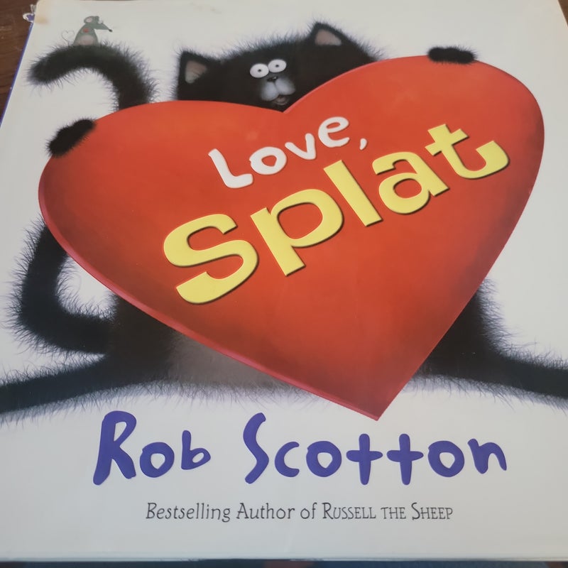 Love, Splat