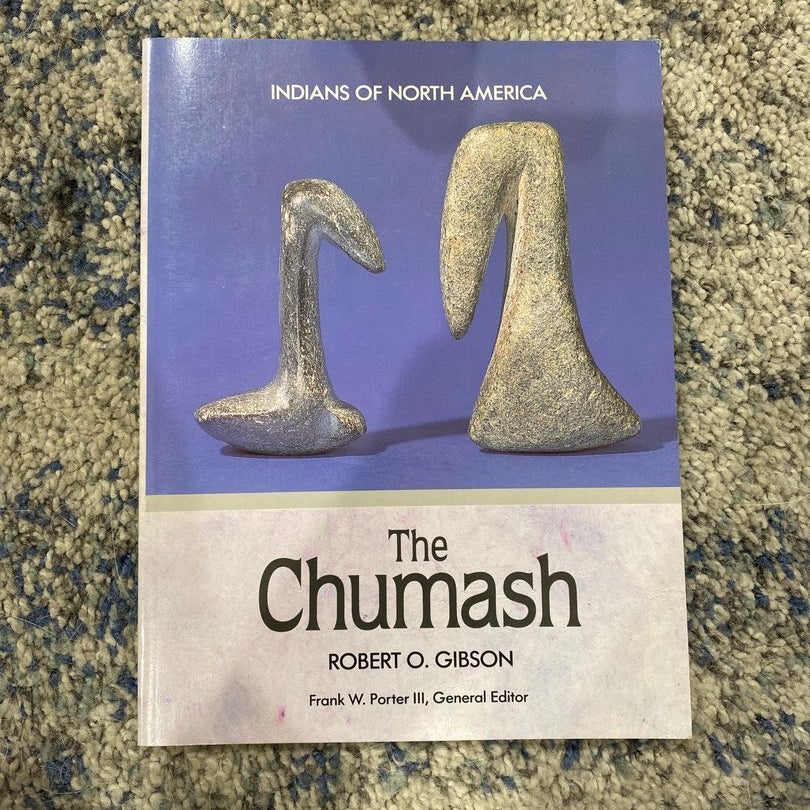 The Chumash by Robert O. Gibson