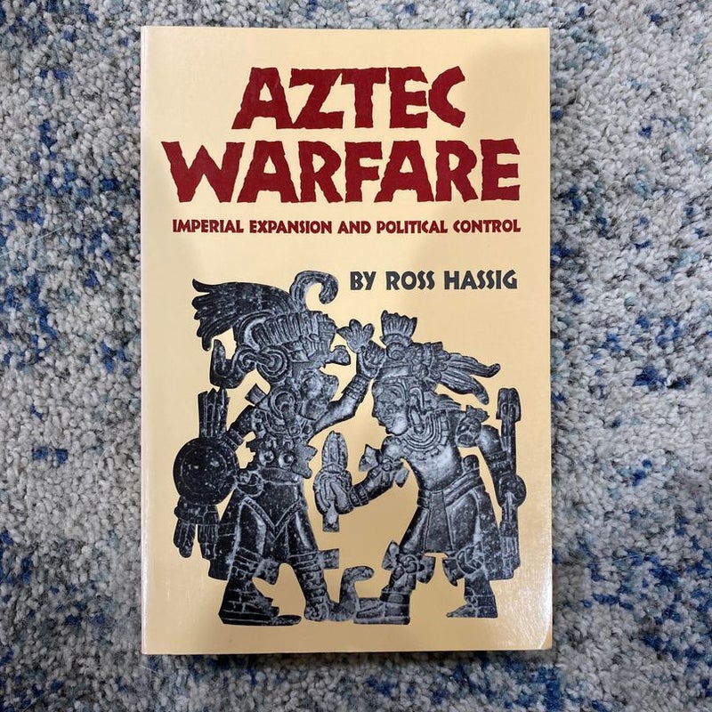 Aztec Warfare by Ross Hassig