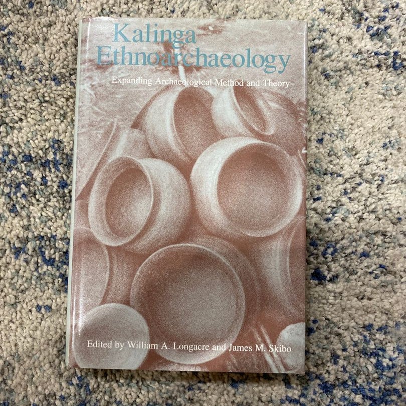 Kalinga Ethnoarchaeology by William A. Longacre, James M. Skibo