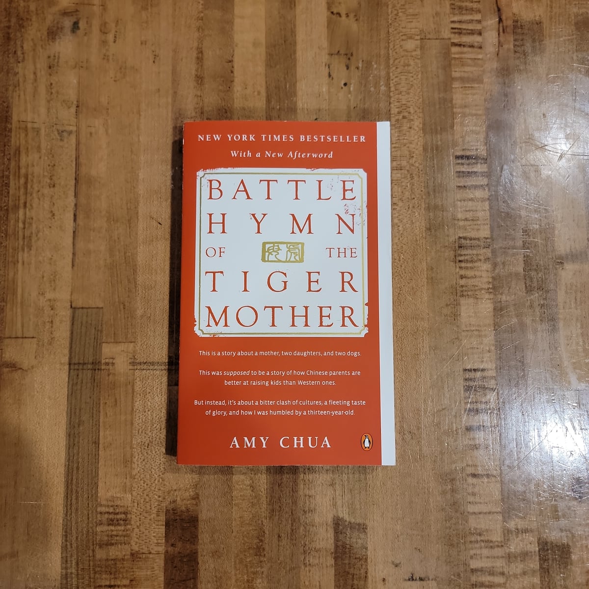Battle Hymn of the Tiger Mother by Amy Chua