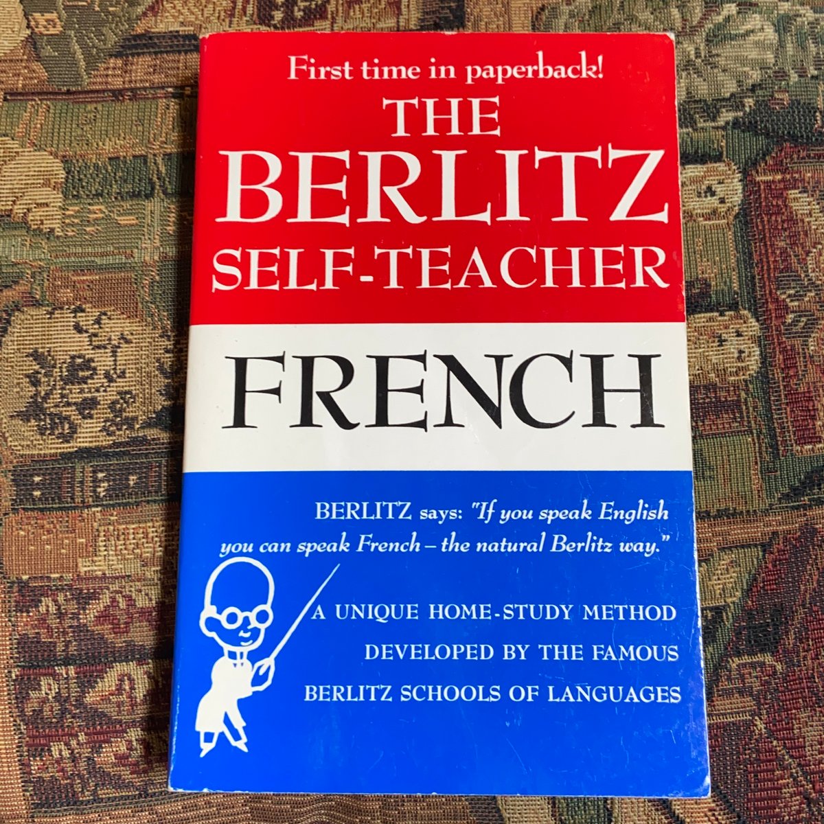 The Berlitz Self-Teacher -- French by Berlitz Editors