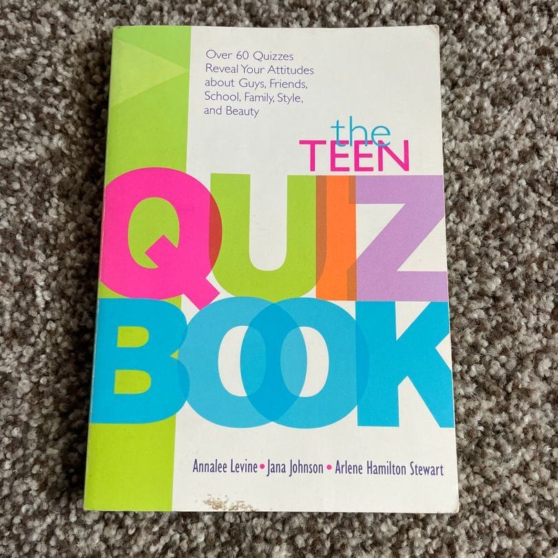 The Teen Quiz Book by Annalee Levine, Jana Johnson, Arlene Hamilton ...