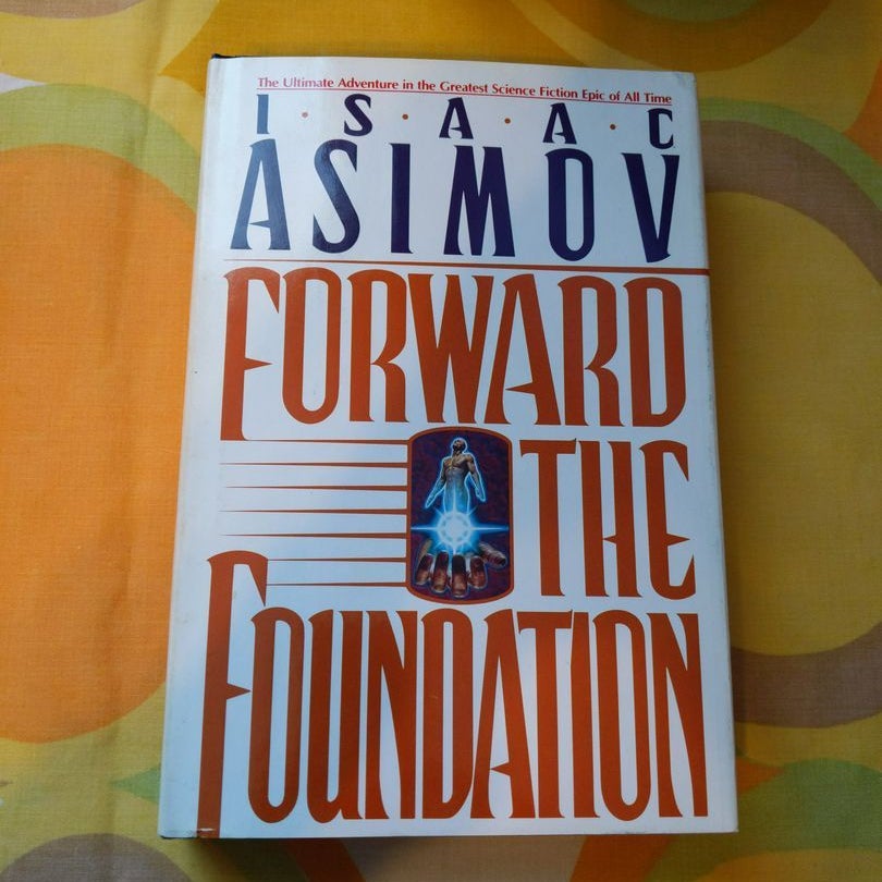 Forward the Foundation by Isaac Asimov, Hardcover | Pangobooks