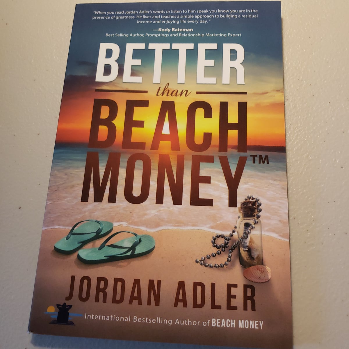 Better Than Beach Money by Jordan Adler