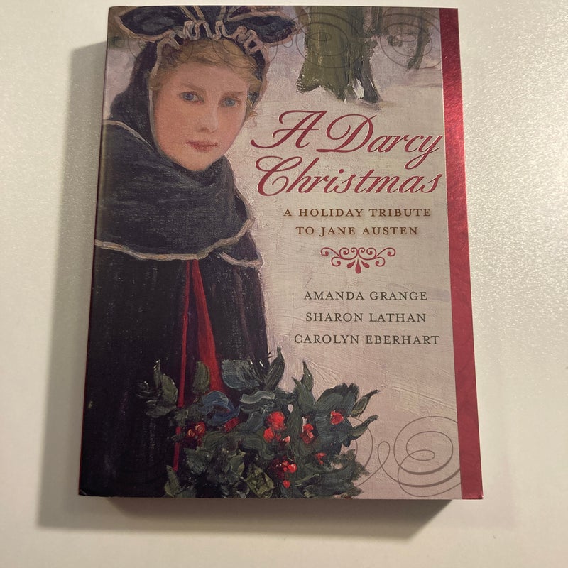 A Darcy Christmas by Amanda Grange, Sharon Lathan, Carolyn Eberhart