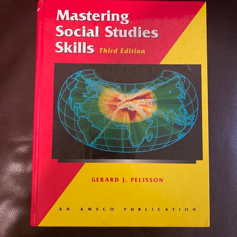 Mastering Social Studies Skills by Gerard Pelisson