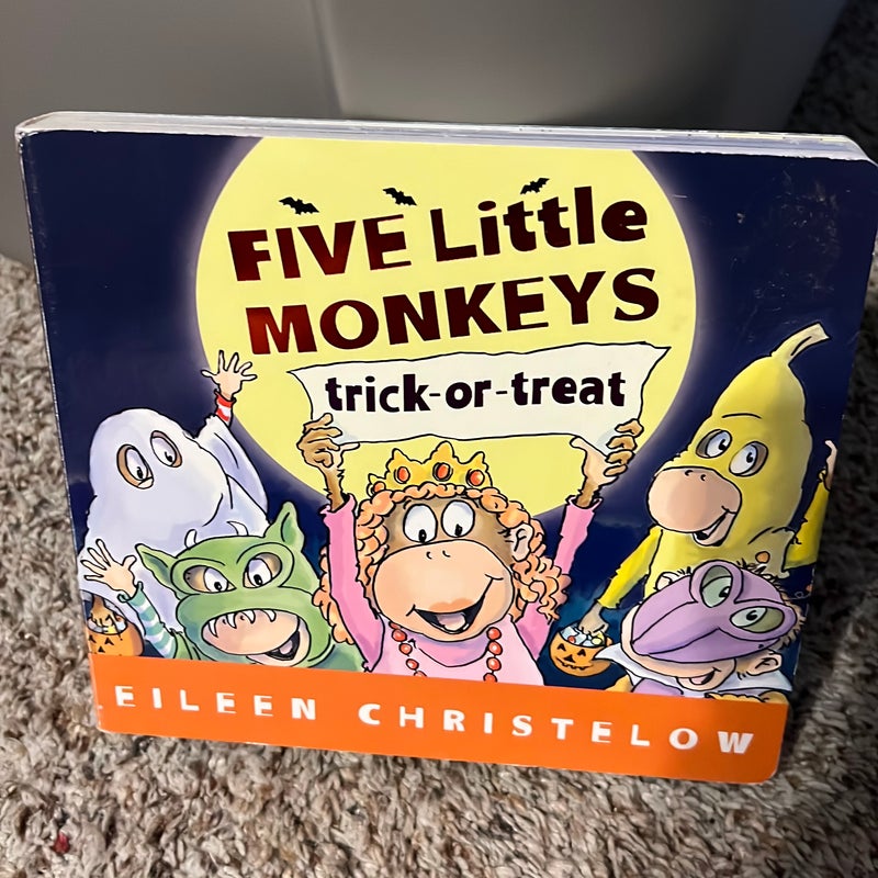 Five Little Monkeys Trick-Or-Treat by Eileen Christelow
