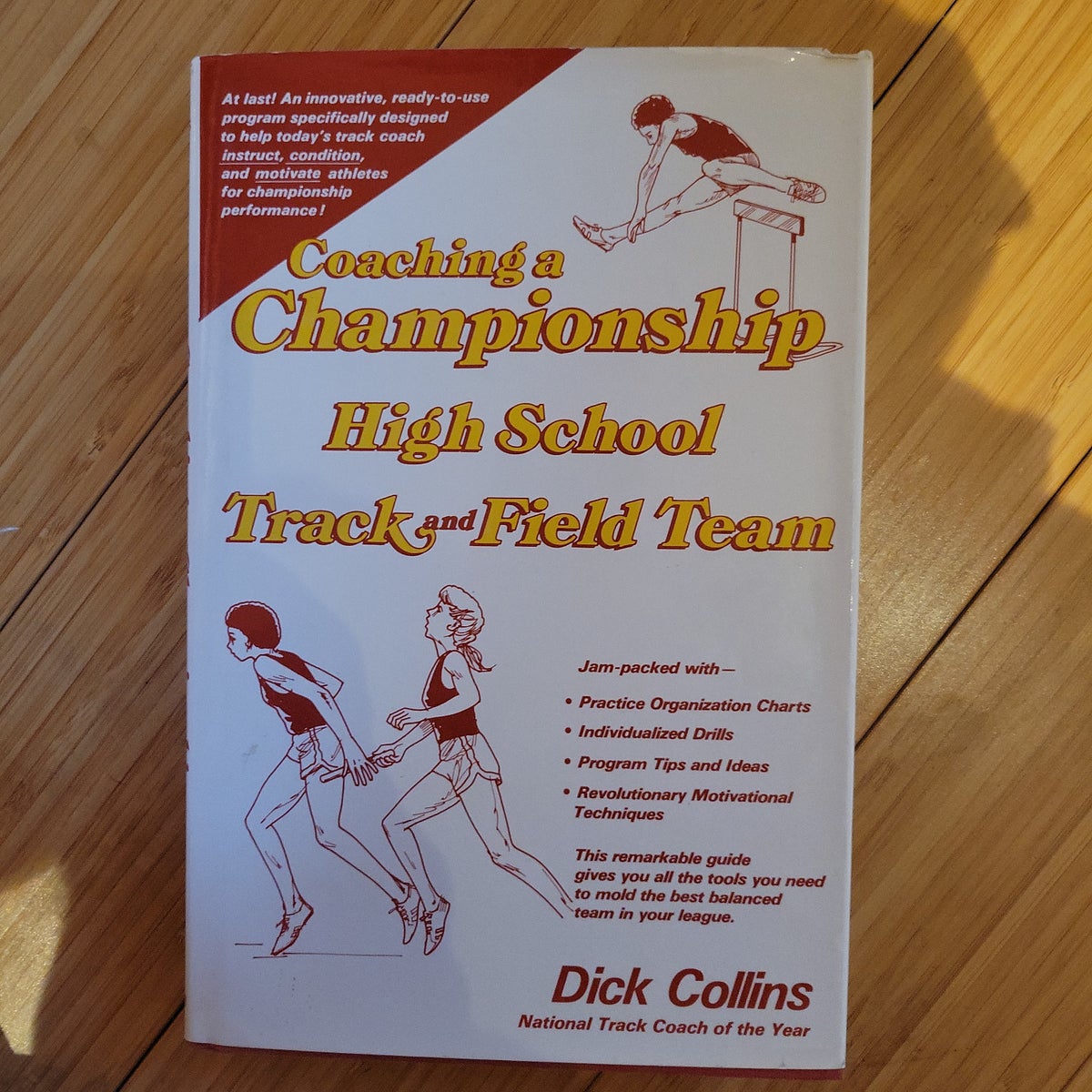 Coaching a Championship High School Track and Field Team by Dick Collins