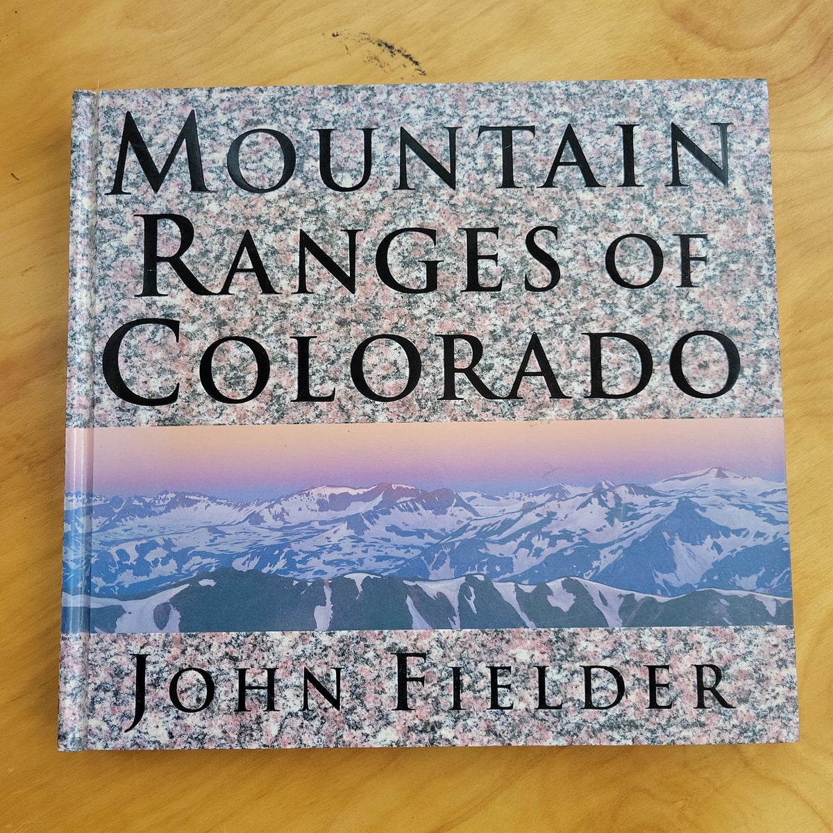 Mountain Ranges of Colorado by John Fielder