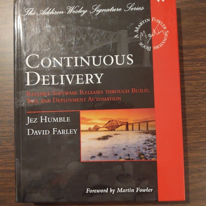 Continuous Delivery by Jez Humble, David Farley