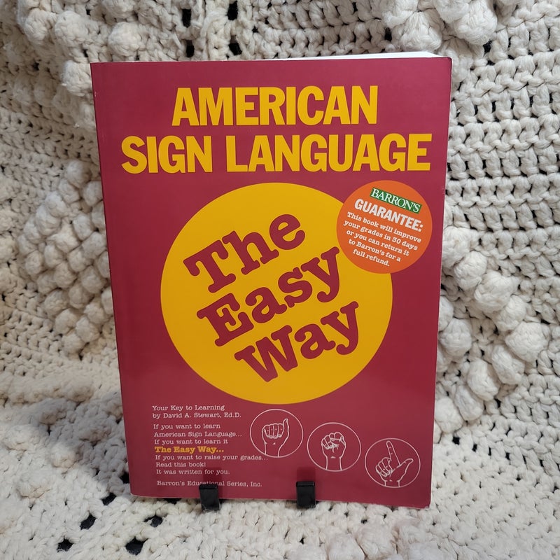 American Sign Language the Easy Way by David A. Stewart, Paperback ...