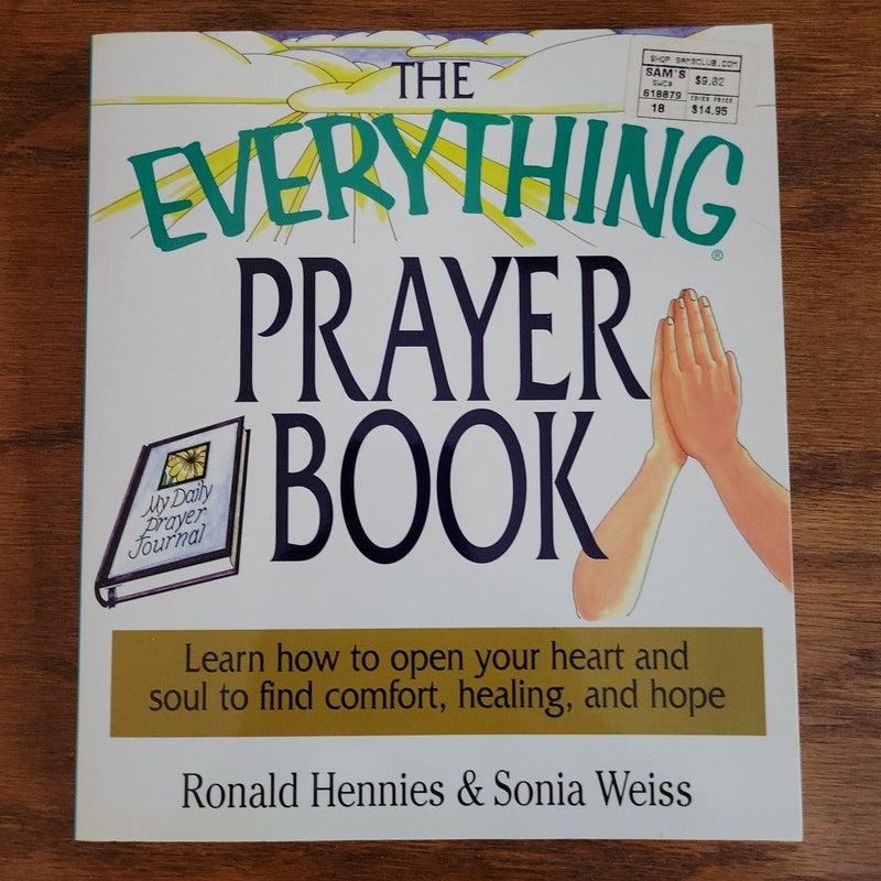 The Everything Prayer Book by Ronald Hennies, Sonia Weiss