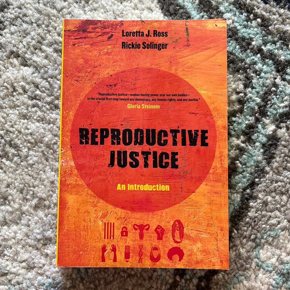 Reproductive Justice by Loretta Ross, Rickie Solinger