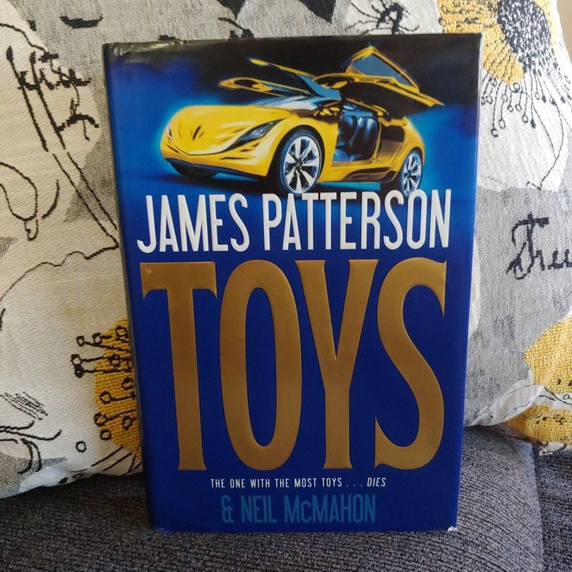 Toys by James Patterson, Neil McMahon