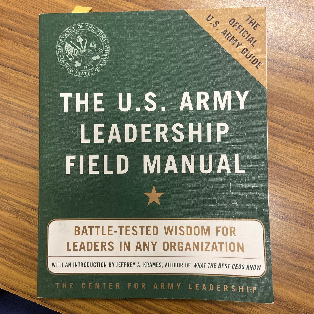The U. S. Army Leadership Field Manual by The Center for Army Leadership
