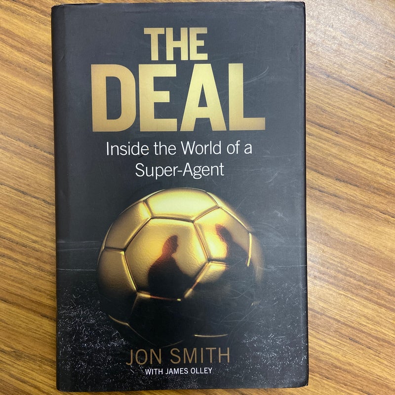 The Deal by Jon Smith with James Olley, Paperback | Pangobooks