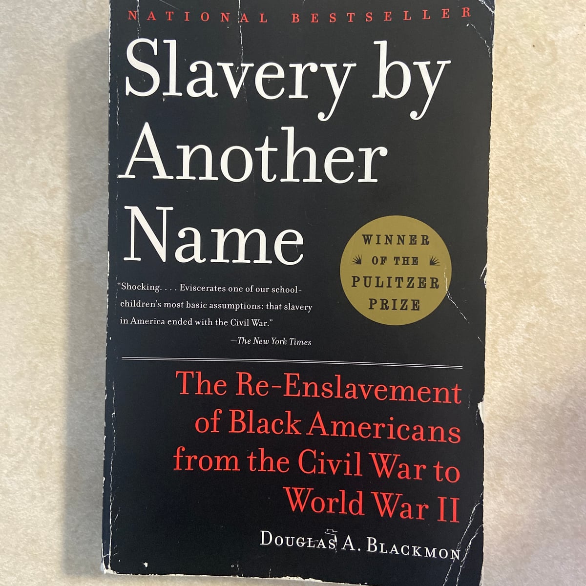 Slavery by Another Name by Douglas A. Blackmon