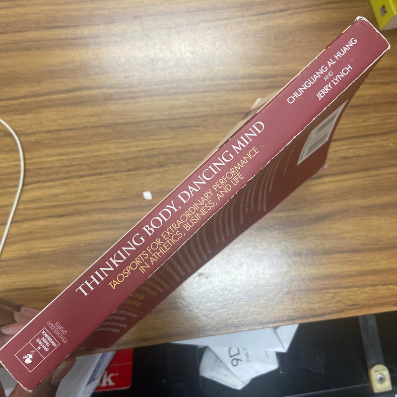 Thinking Body, Dancing Mind by Chung-Liang Al Huang, Jerry Lynch