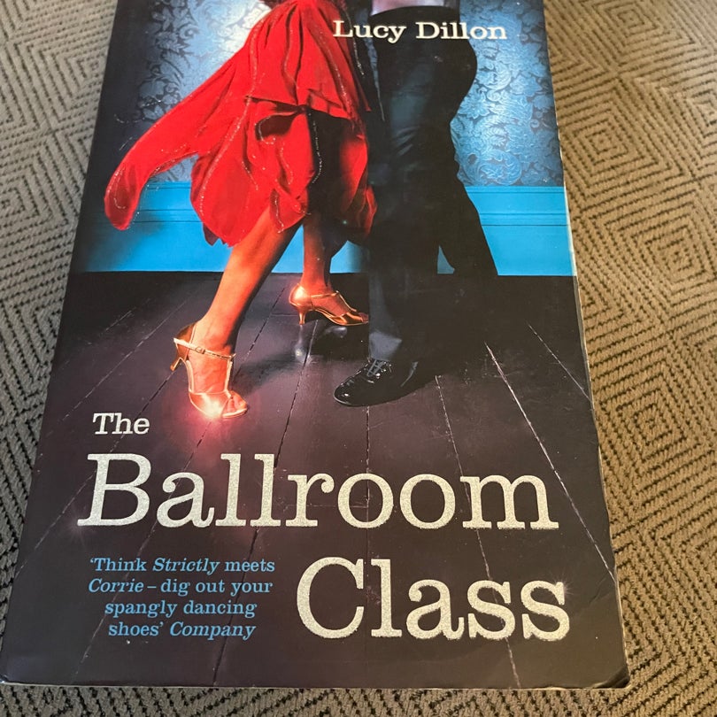 The Ballroom Class by Aka Hester Browne, Lucy Dillon