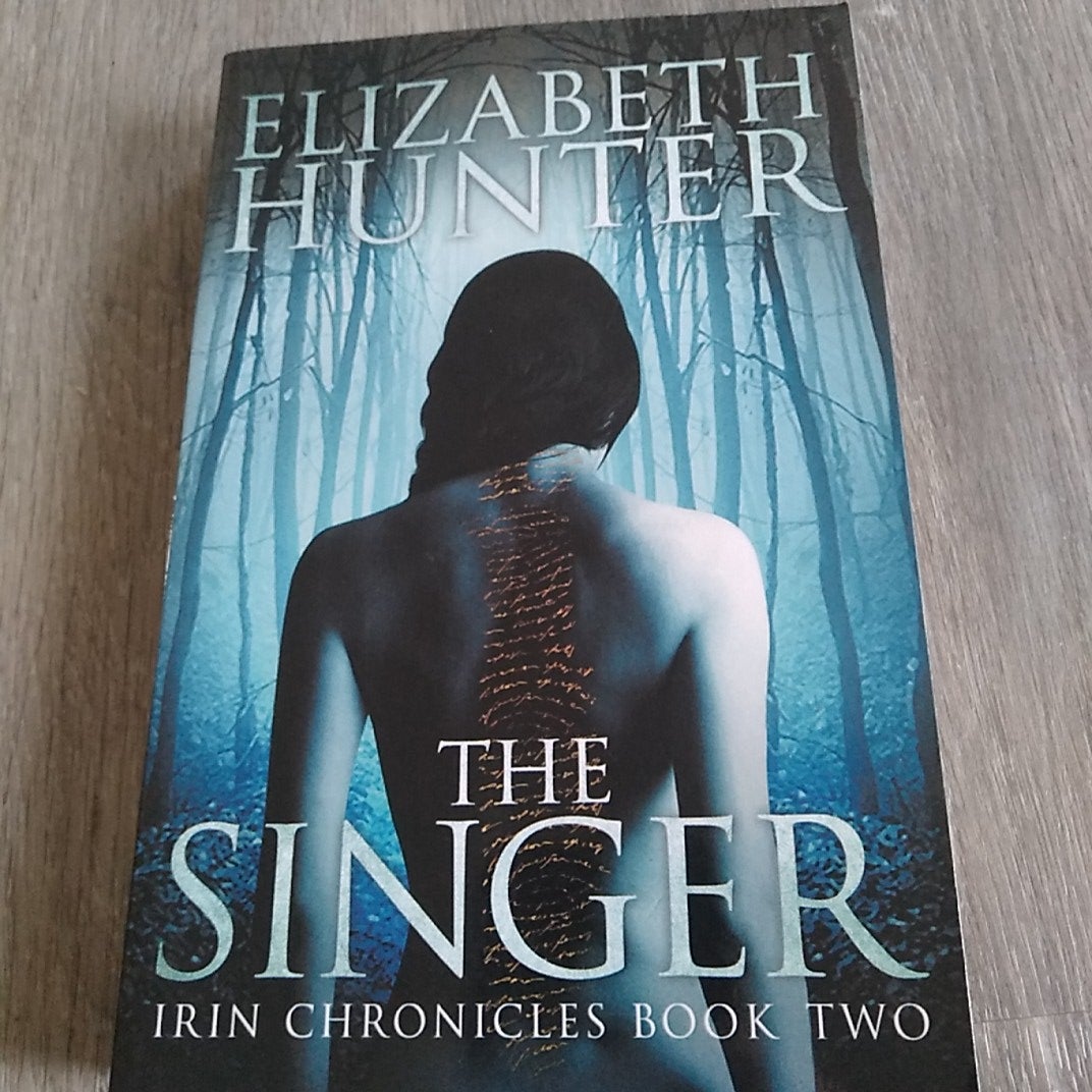 The Singer by Elizabeth Hunter