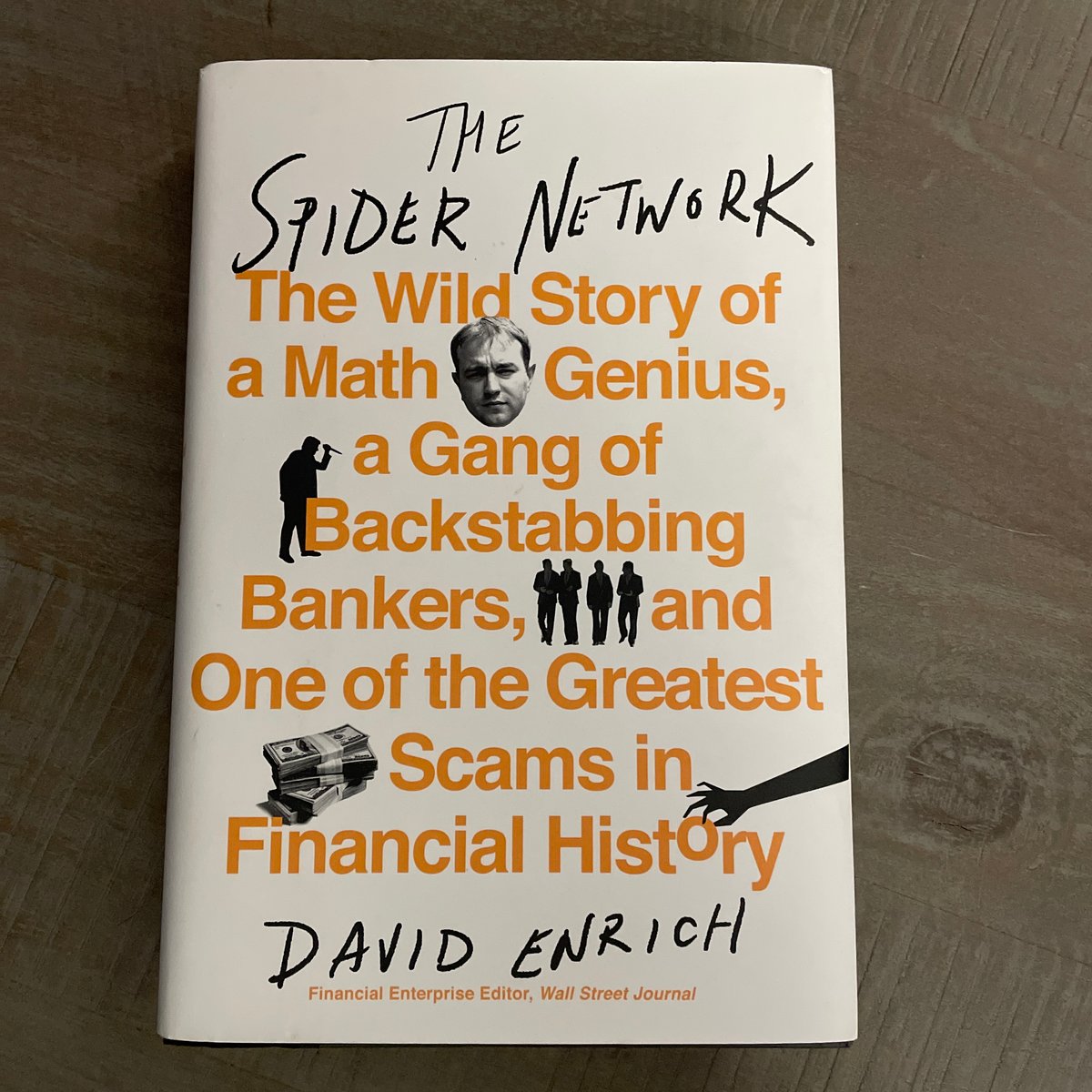 The Spider Network by David Enrich