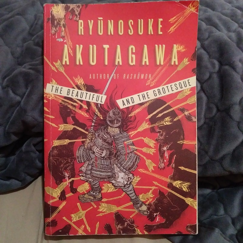 The Beautiful and the Grotesque by Ryûnosuke Akutagawa