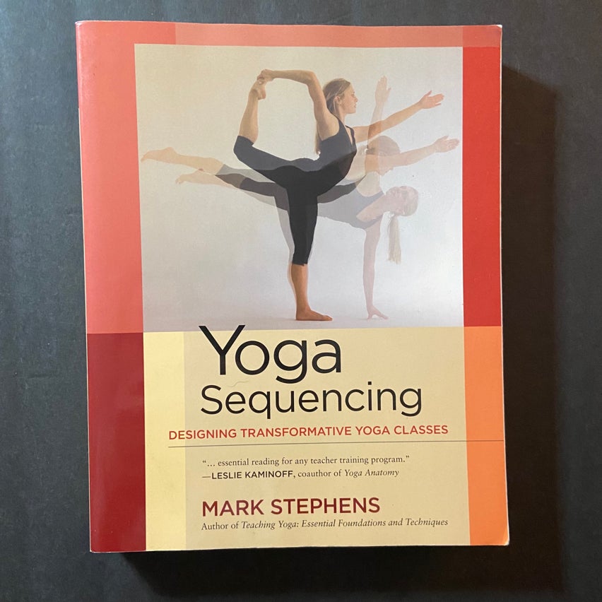 Yoga Sequencing by Mark Stephens, Paperback | Pangobooks