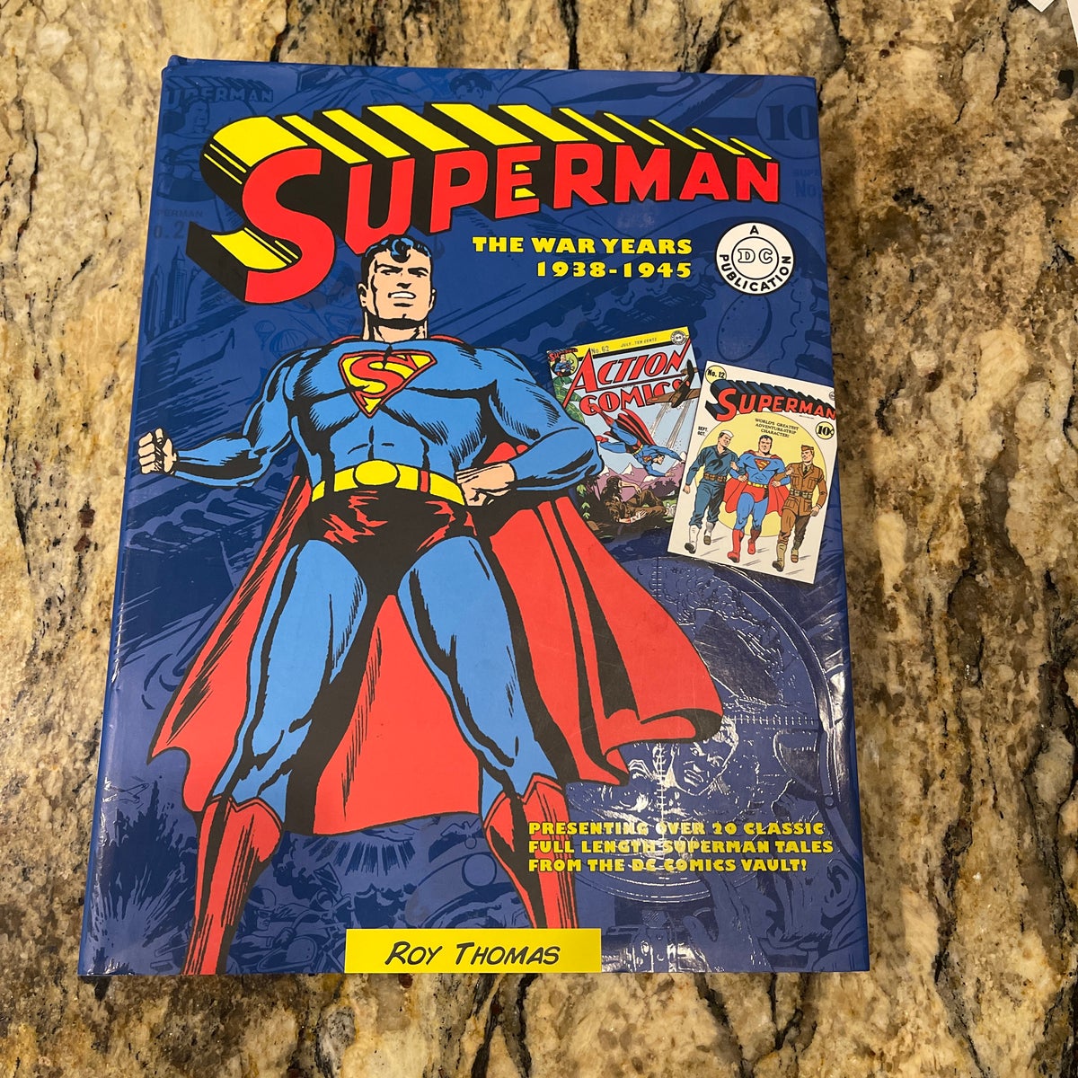 Superman: the War Years 1938-1945 by Roy Thomas