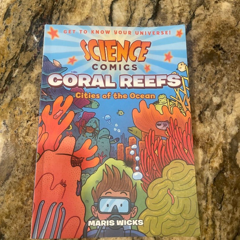 Science Comics: Coral Reefs by Maris Wicks