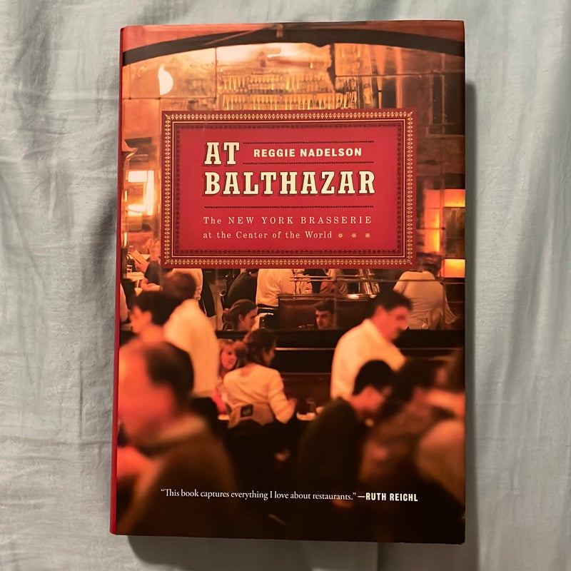 At Balthazar by Reggie Nadelson