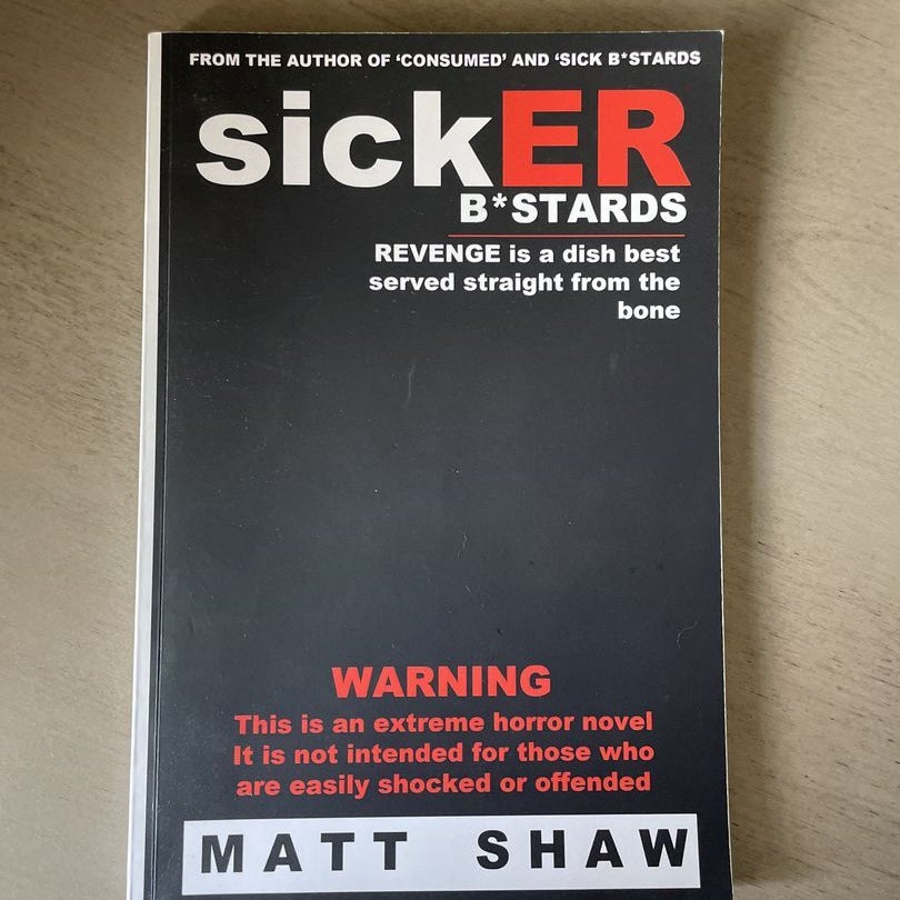 SickER B*stards by Matt Shaw