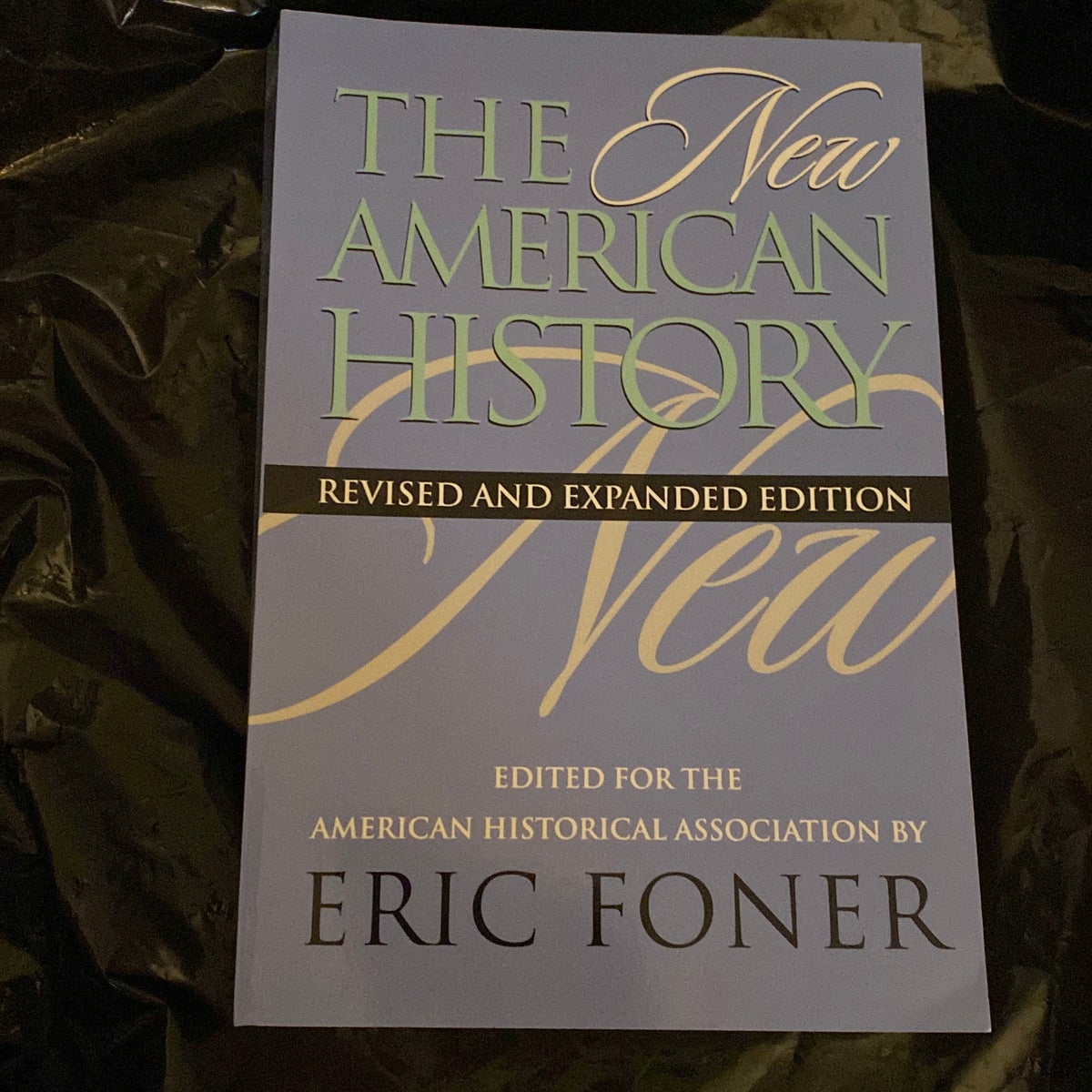 The New American History by Eric Foner, Paperback | Pango Books